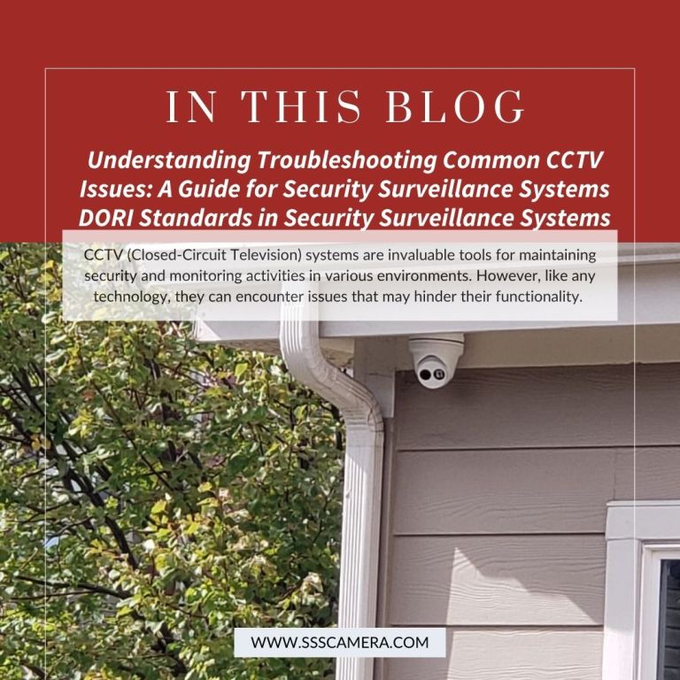 Troubleshooting Common CCTV Issues: A Guide for Security Surveillance ...