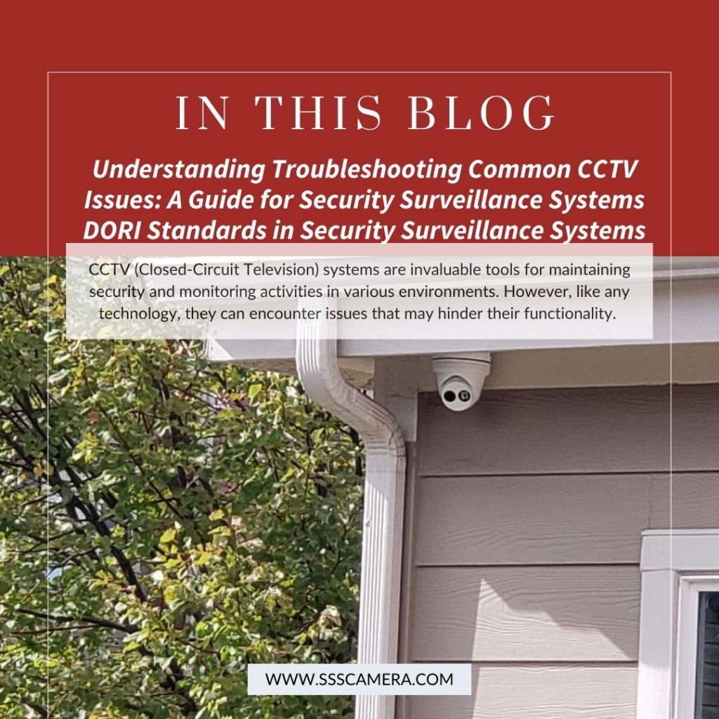 Troubleshooting Common CCTV Issues: A Guide for Security Surveillance ...