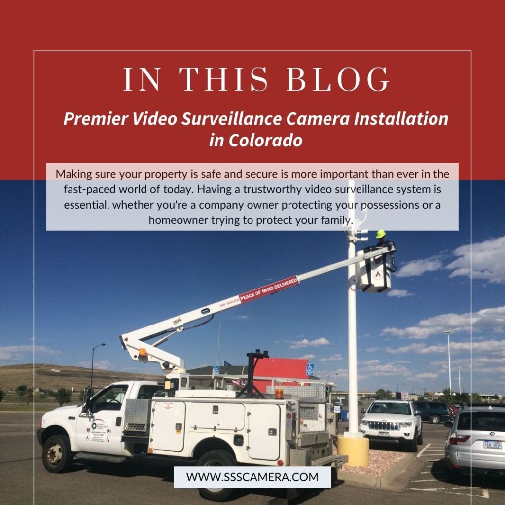 Premier Video Surveillance Camera Installation in Colorado | Security ...